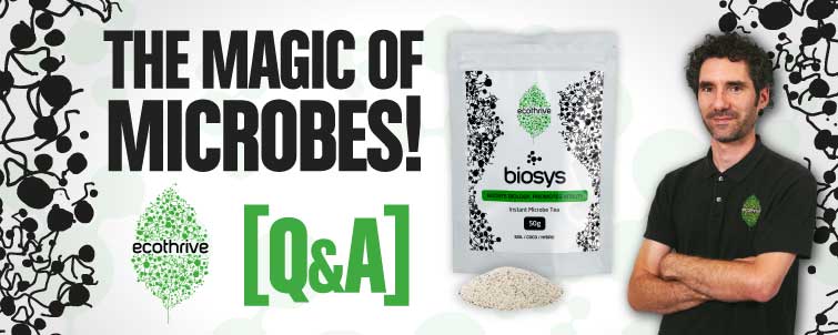 Ecothrive Biosys - The Magic of Microbes! [Q&A] | GroWell